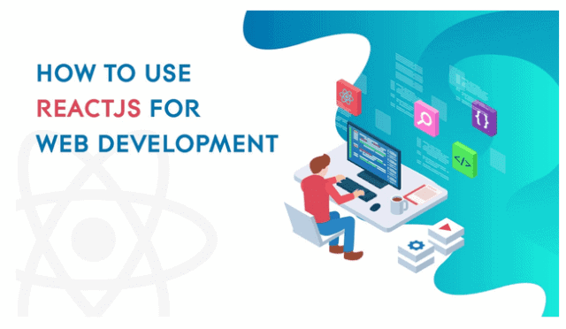 How to Use ReactJS for Web Development - NaijaTechGuide